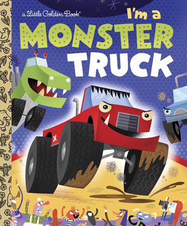 I'm A Monster Truck - GoldenBookGuy.com