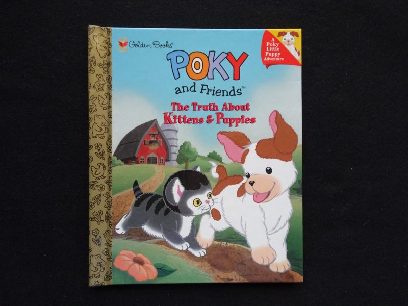 LGS- Poky and Friends, The Truth About Kittens and Puppies ...