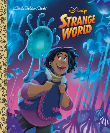 Strange World (Disney) - GoldenBookGuy.com
