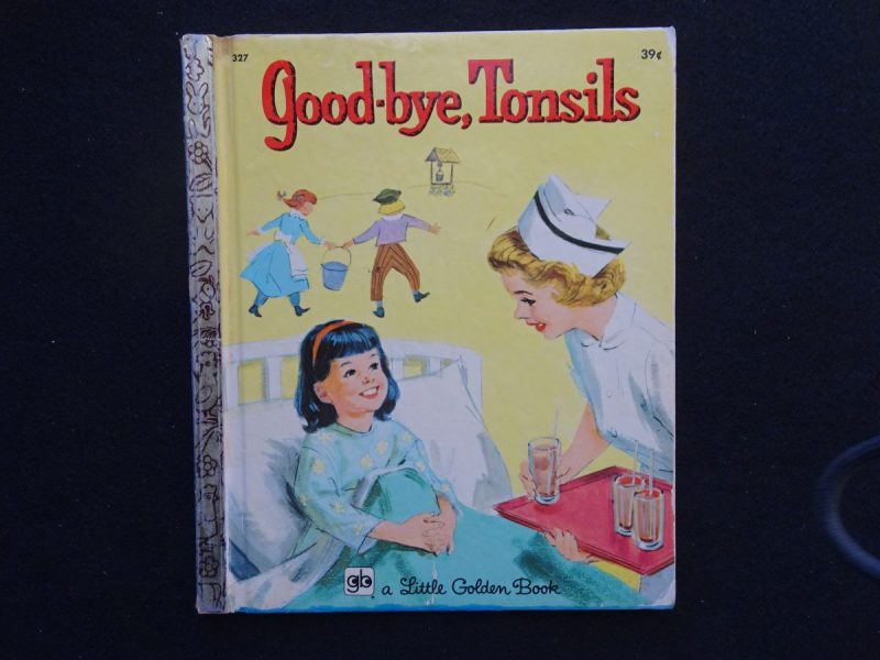 Good-bye, Tonsils- A - GoldenBookGuy.com