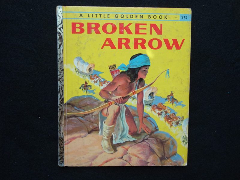 Broken Arrow- 1957 - GoldenBookGuy.com
