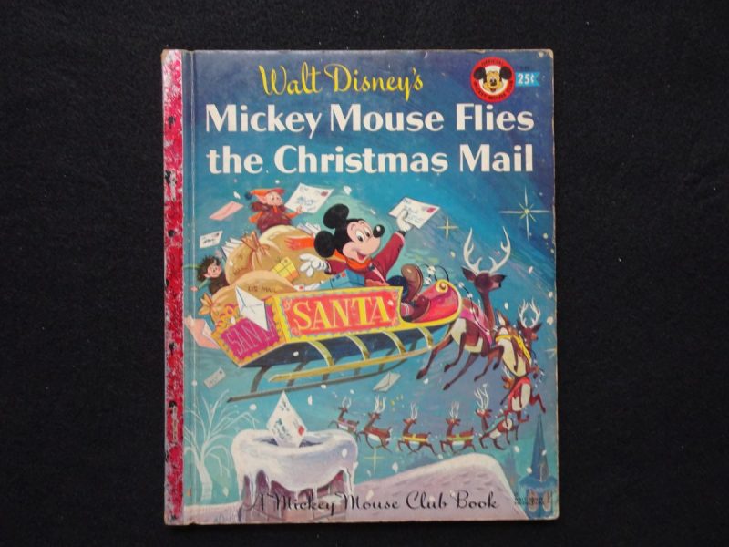 Mickey Mouse Flies the Christmas Mail- 1956 - GoldenBookGuy.com
